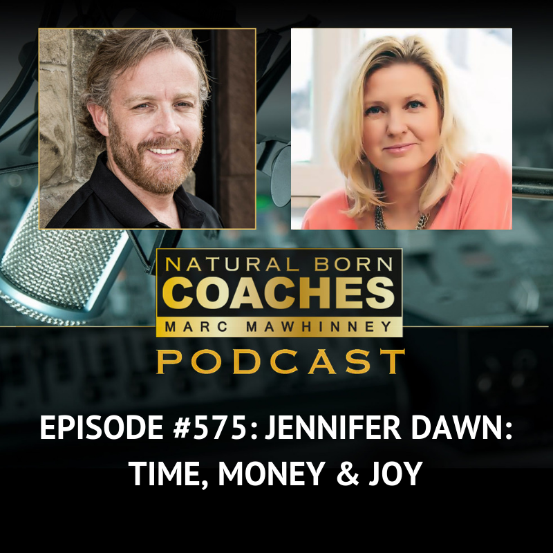 Episode #575: Jennifer Dawn: Time, Money & Joy