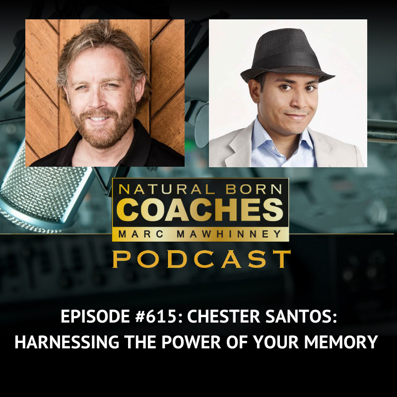 615: Chester Santos: Harnessing The Power of Your Memory 615: Chester Santos: Harnessing The Power of Your Memory