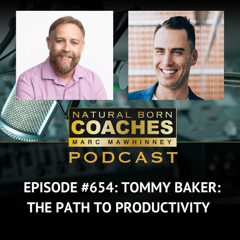 654: Tommy Baker: The Path to Productivity