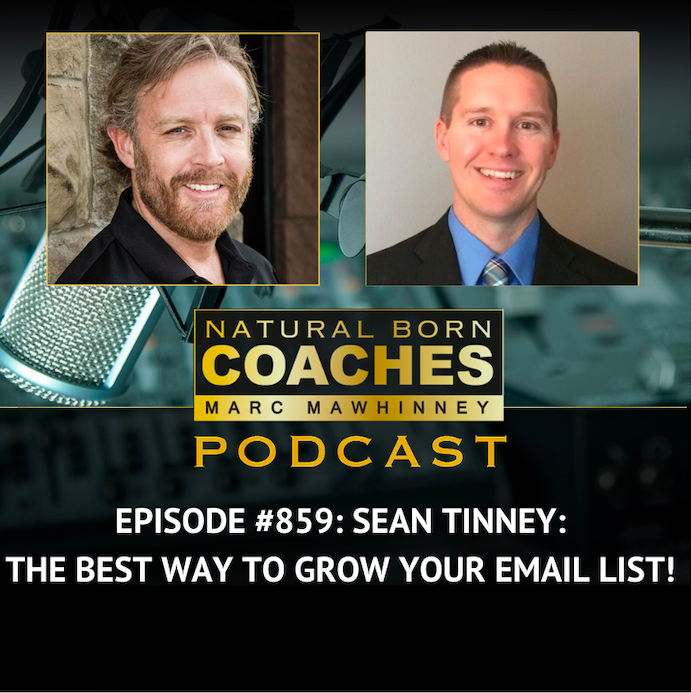 NBC 859: Sean Tinney: The Best Way To Grow Your Email List!