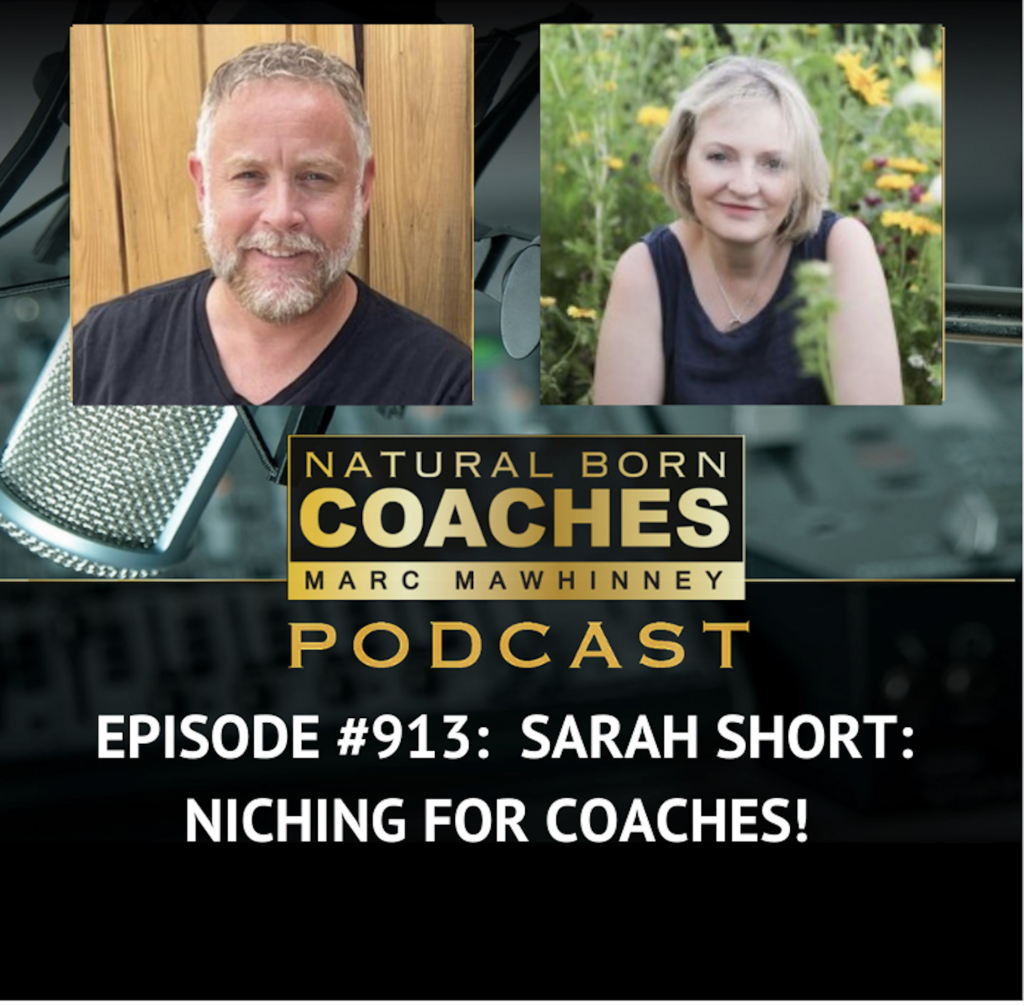 NBC 913: Sarah Short: Niching For Coaches!