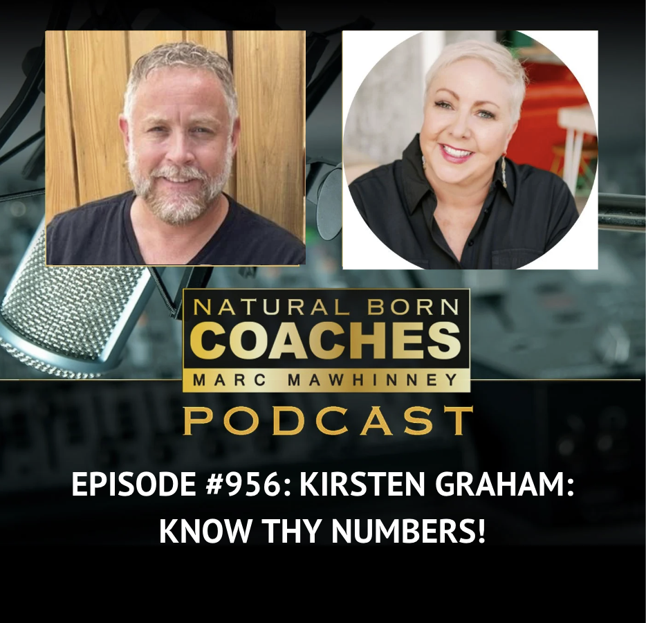 NBC 956: Kirsten Graham: Know Thy Numbers!